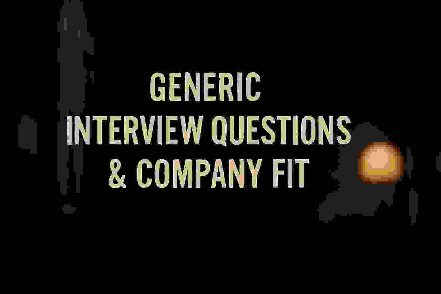 Generic Interview Questions & Company Fit | Gururo